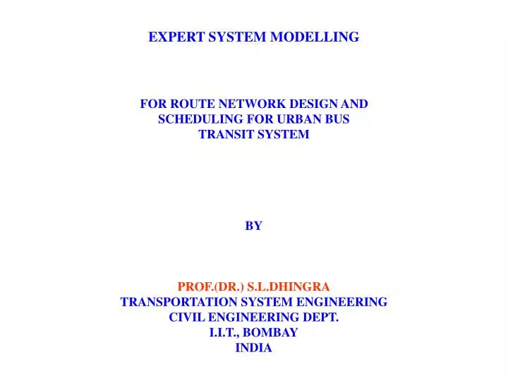 PPT - EXPERT SYSTEM MODELLING FOR ROUTE NETWORK DESIGN AND SCHEDULING ...