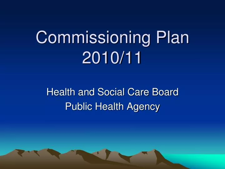 PPT - Commissioning Plan 2010/11 PowerPoint Presentation, free download ...