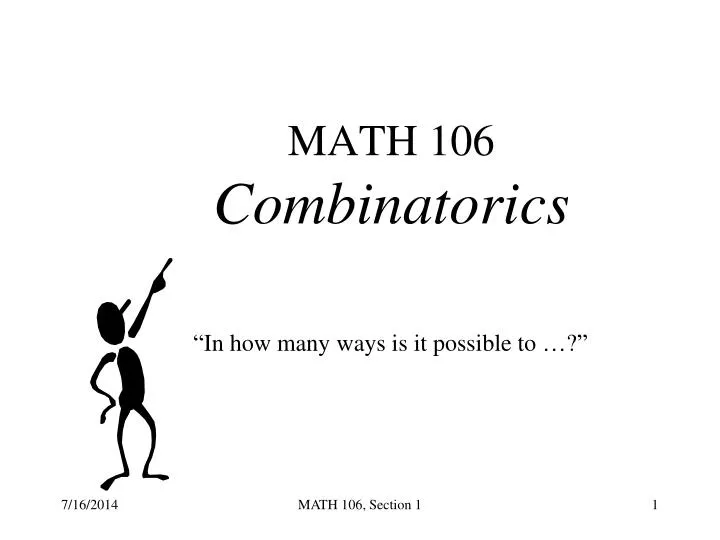PPT - MATH 106 Combinatorics PowerPoint Presentation, free download - ID:1832929