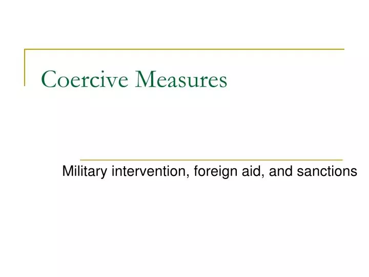 PPT - Coercive Measures PowerPoint Presentation, free download - ID:1832972