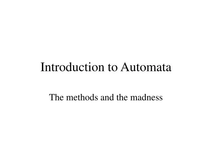 Ppt Introduction To Automata Powerpoint Presentation Free Download