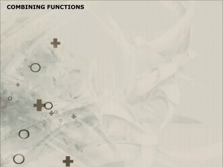 Ppt Combining Functions Powerpoint Presentation Free Download Id 1833428