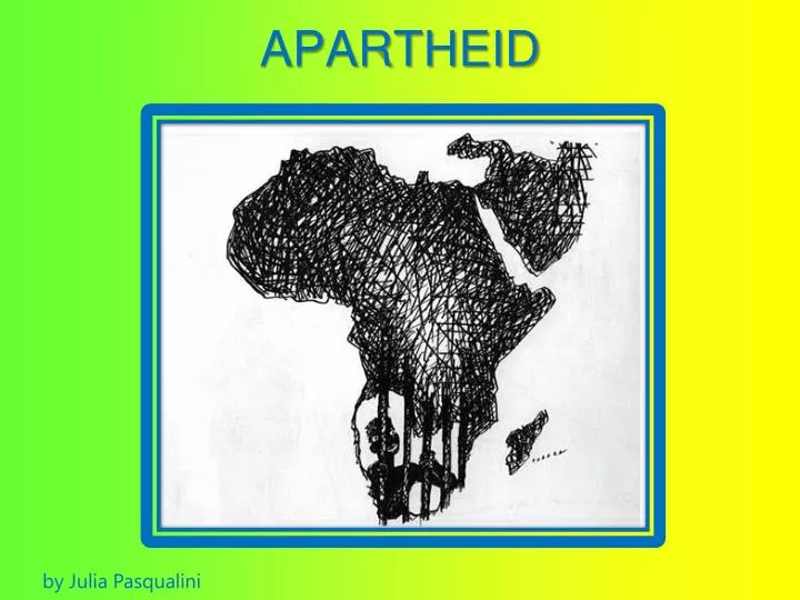 PPT - APARTHEID PowerPoint Presentation, free download - ID:1834046