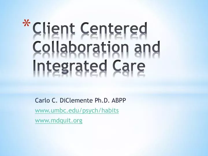 PPT - Client Centered Collaboration and Integrated Care PowerPoint ...