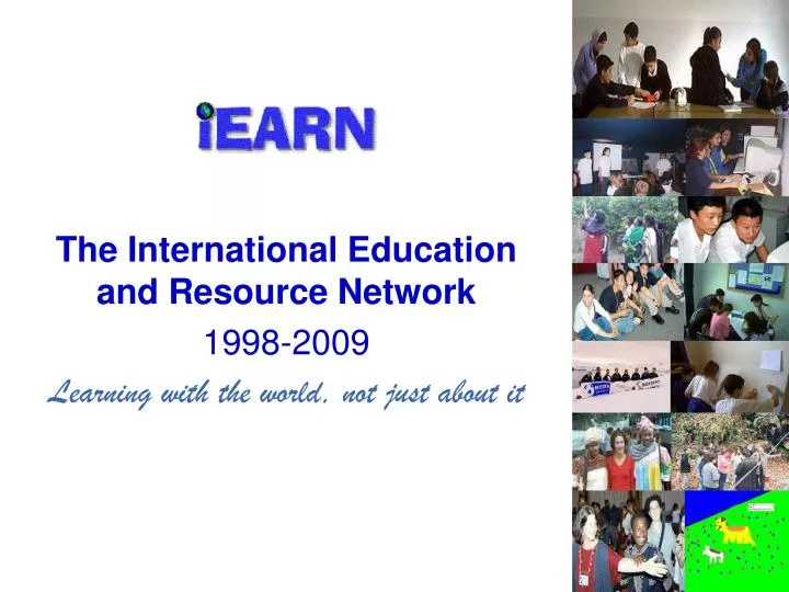PPT - The International Education and Resource Network 1998-2009 ...
