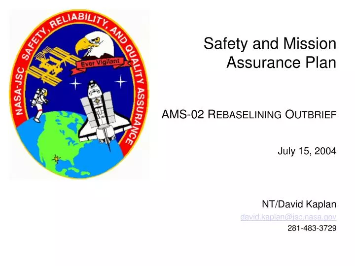 PPT - Safety and Mission Assurance Plan AMS-02 R EBASELINING O UTBRIEF ...