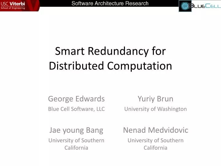 PPT - Smart Redundancy for Distributed Computation PowerPoint ...