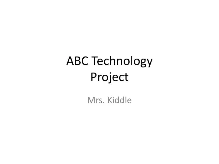 PPT - ABC Technology Project PowerPoint Presentation, free download ...