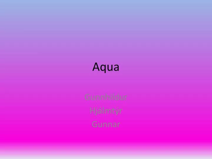 PPT - Aqua PowerPoint Presentation, free download - ID:1835442