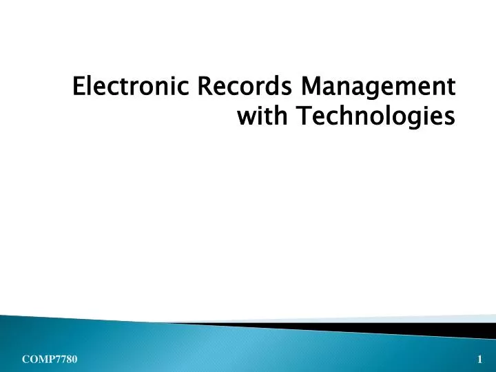 PPT - Electronic Records Management with Technologies PowerPoint ...