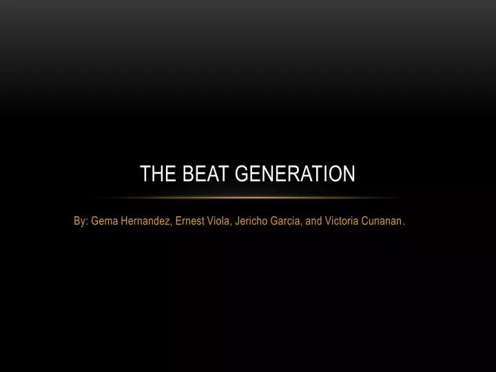 PPT - The Beat Generation PowerPoint Presentation, free download - ID ...
