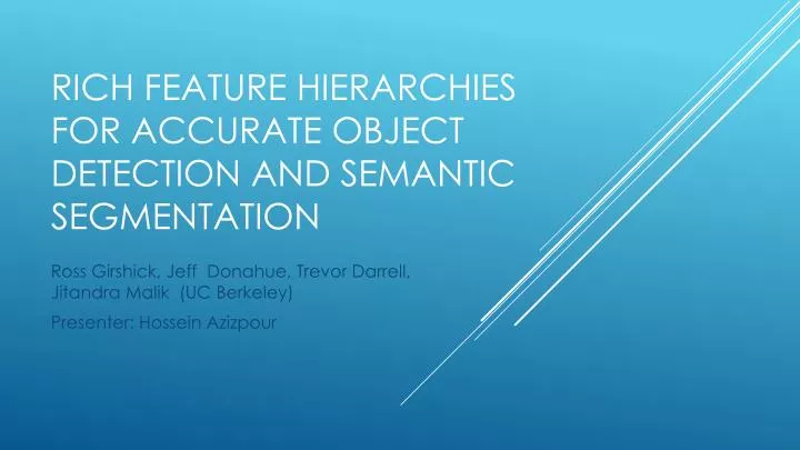 PPT - Rich feature Hierarchies for Accurate object detection and semantic segmentation ...