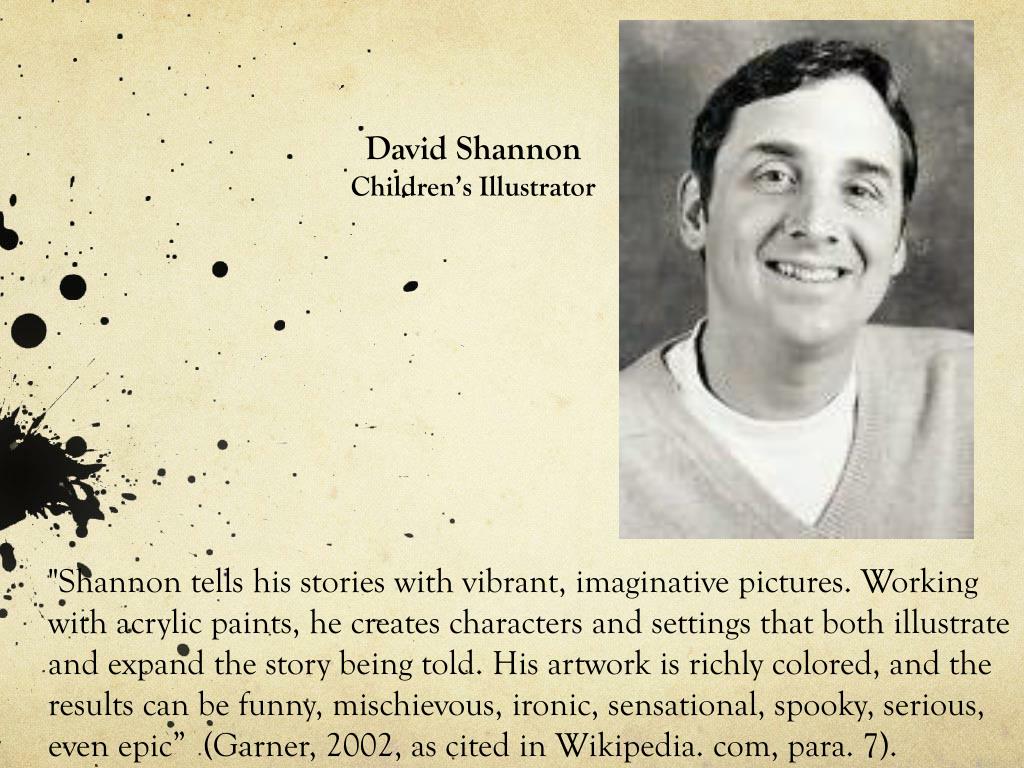 PPT - Children’s Illustrator: David Shannon PowerPoint Presentation ...