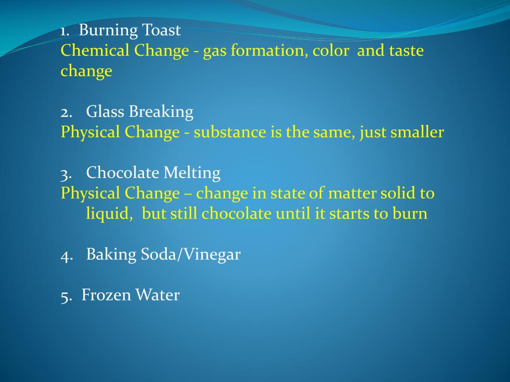 PPT - 1 . Burning Toast 2 . Glass Breaking 3 . Chocolate Melting 4 ...