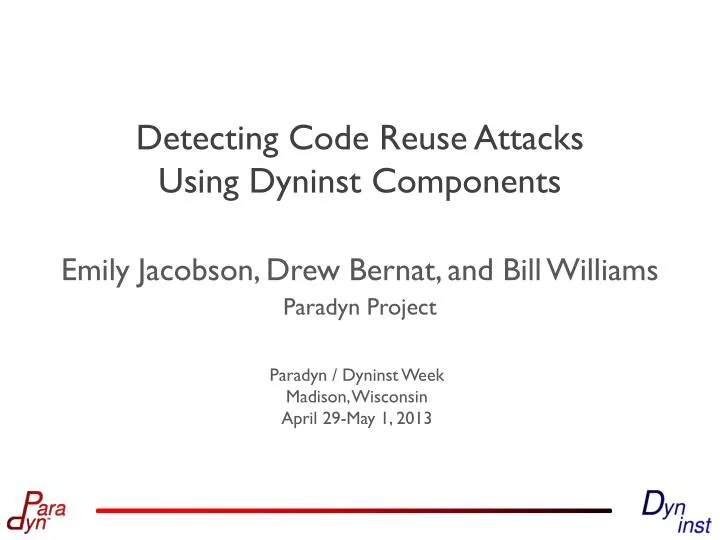 Ppt Detecting Code Reuse Attacks Using Dyninst Components Powerpoint Presentation Id1836651