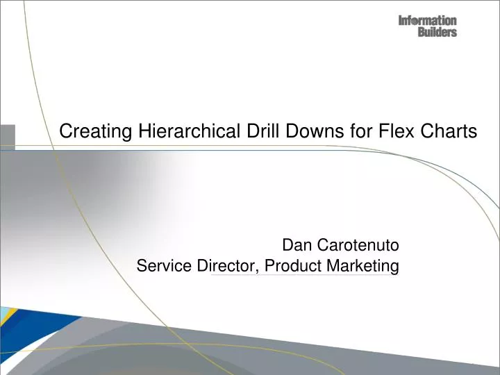 PPT - Creating Hierarchical Drill Downs for Flex Charts PowerPoint ... PPT - Creating Hierarchical Drill Downs for Flex Charts PowerPoint ...