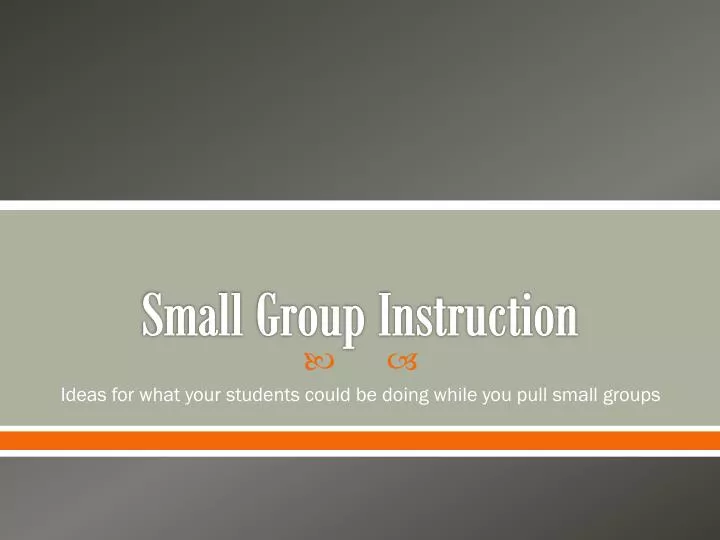PPT - Small Group Instruction PowerPoint Presentation, free download ...