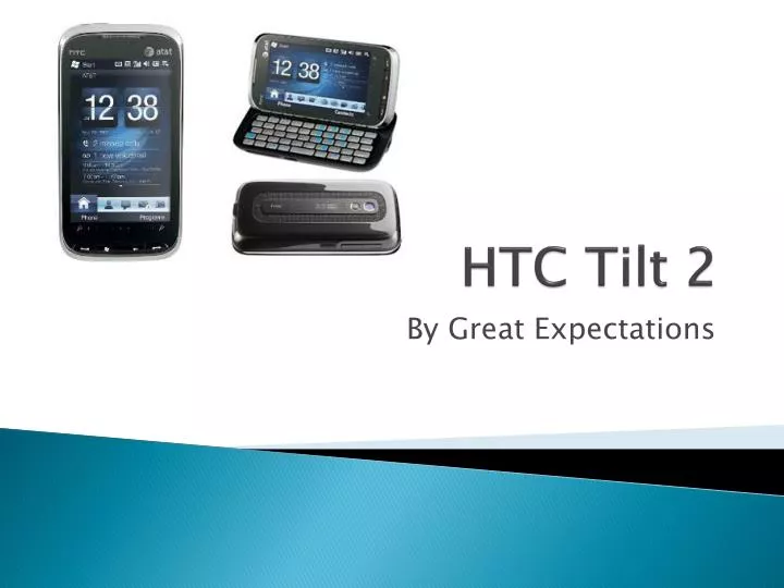 PPT - HTC Tilt 2 PowerPoint Presentation, free download - ID:1837325
