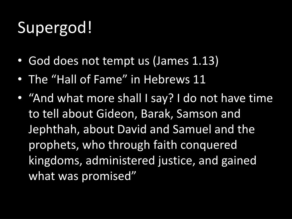 PPT - Superman? Supergod ! Judges 13:1-5, 16:23-31 PowerPoint ...