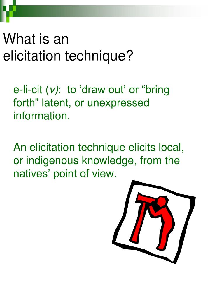 PPT - Nigeria/MEMS Brown Bag Presentation: Elicitation Techniques May ...