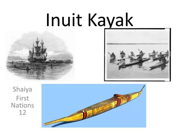 PPT - Inuit Kayak PowerPoint Presentation, free download - ID:1837775