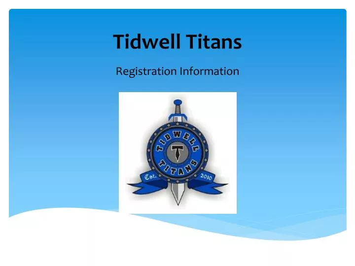 PPT - Tidwell Titans PowerPoint Presentation, free download - ID:1837776