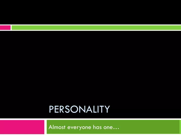 PPT - Personality PowerPoint Presentation, free download - ID:1838440