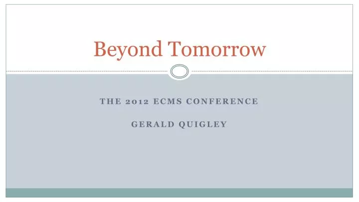 PPT - Beyond Tomorrow PowerPoint Presentation, free download - ID:1838907