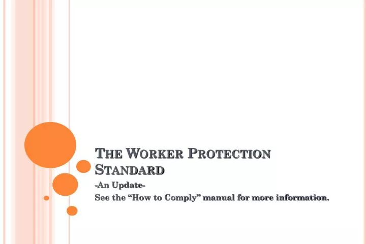 PPT - The Worker Protection Standard PowerPoint Presentation, free ...