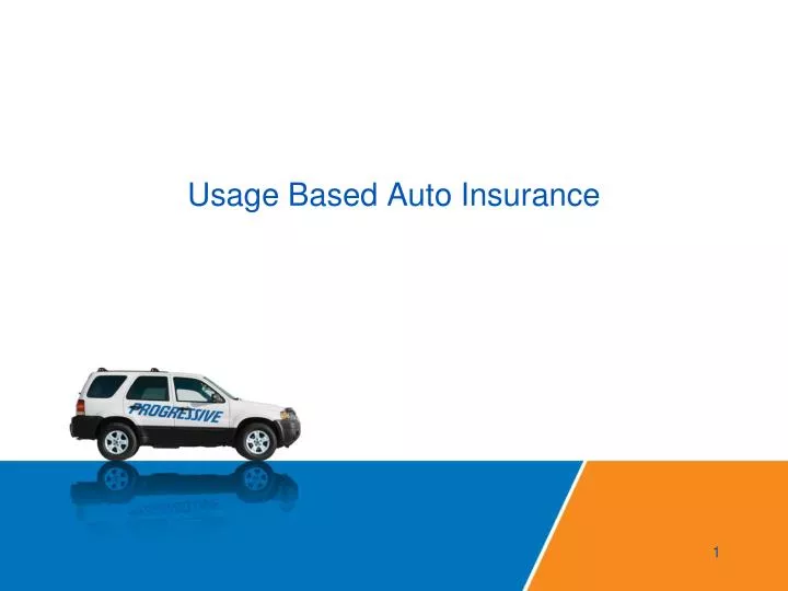 PPT - Usage Based Auto Insurance PowerPoint Presentation, free download ...
