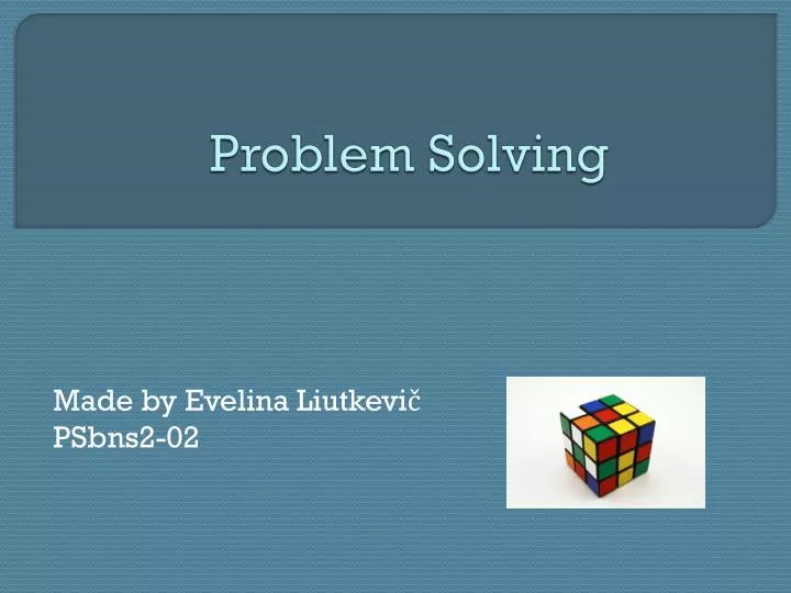 PPT - Problem Solving PowerPoint Presentation, free download - ID:1839896 PPT - Problem Solving PowerPoint Presentation, free download - ID:1839896