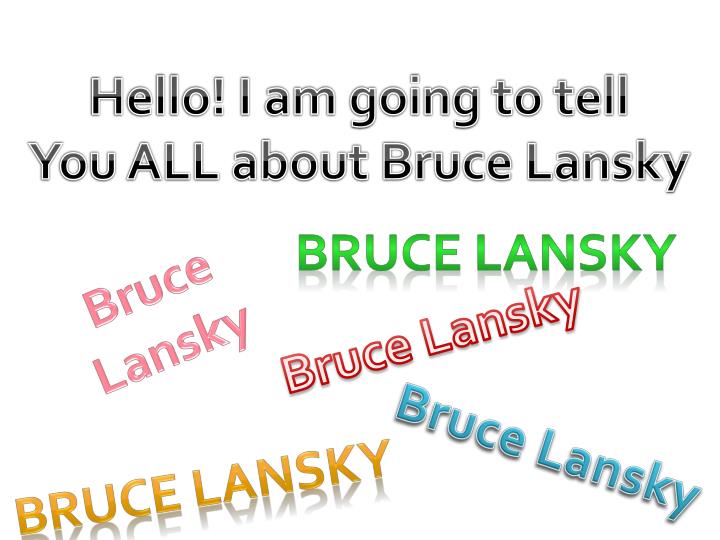 PPT - All About Bruce Lansky PowerPoint Presentation - ID:1839988