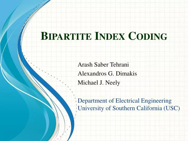 PPT - Bipartite Index Coding PowerPoint Presentation, free download - ID:1840052