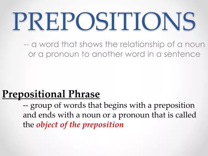 PPT - PREPOSITIONS PowerPoint Presentation, free download - ID:1840167