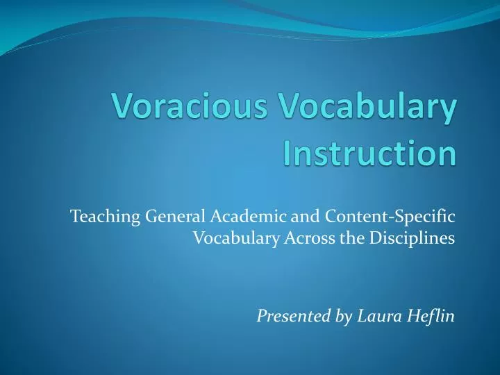 PPT - Voracious Vocabulary Instruction PowerPoint Presentation, free ...
