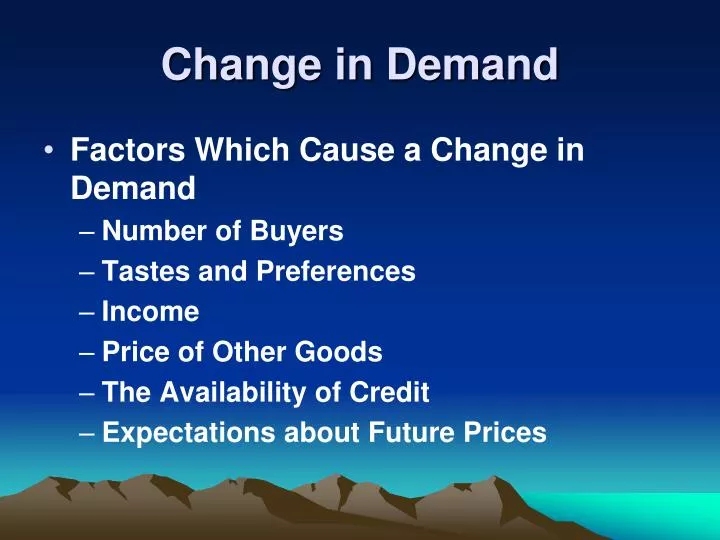 PPT - Change in Demand PowerPoint Presentation, free download - ID:1840318