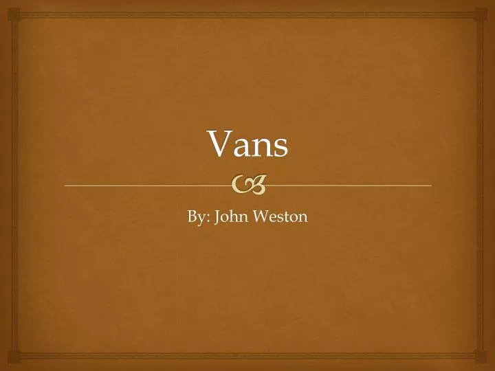 PPT - Vans PowerPoint Presentation, free download - ID:1840528