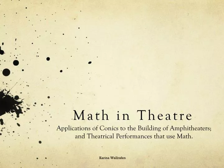 PPT - Math in Theatre PowerPoint Presentation, free download - ID:1840955