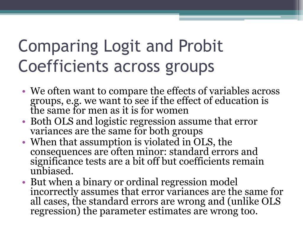 Ppt Comparing Logit And Probit Coefficients Between Models And Across Groups Powerpoint