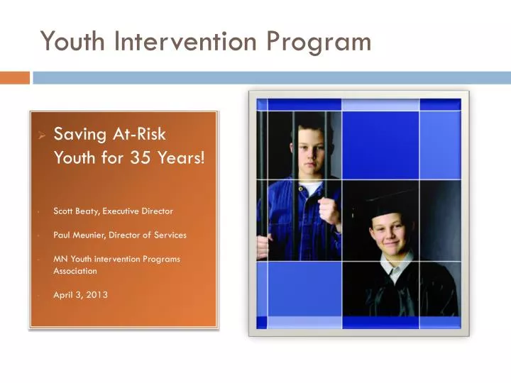 PPT - Youth Intervention Program PowerPoint Presentation, free download ...
