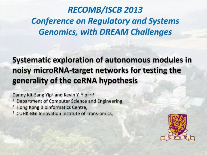 PPT - RECOMB/ISCB 2013 Conference on Regulatory and Systems Genomics ...
