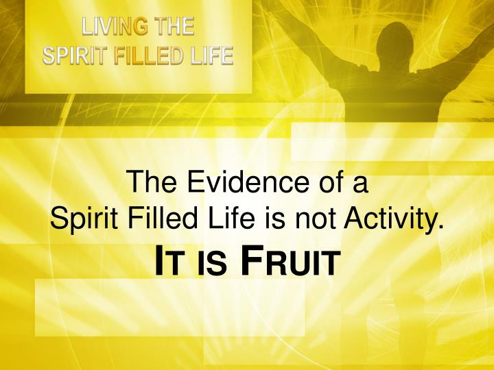 PPT - Living the Spirit Filled Life PowerPoint Presentation - ID:1841522