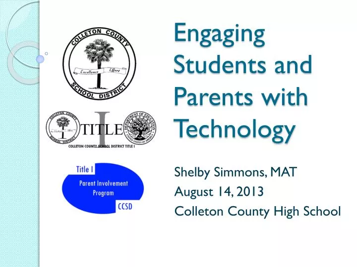 PPT - Engaging Students and Parents with Technology PowerPoint ...