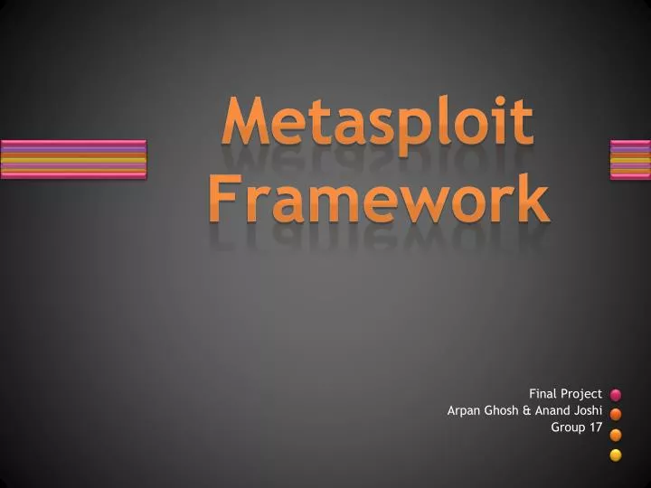 PPT - Metasploit Framework PowerPoint Presentation, free download - ID ... PPT - Metasploit Framework PowerPoint Presentation, free download - ID ...