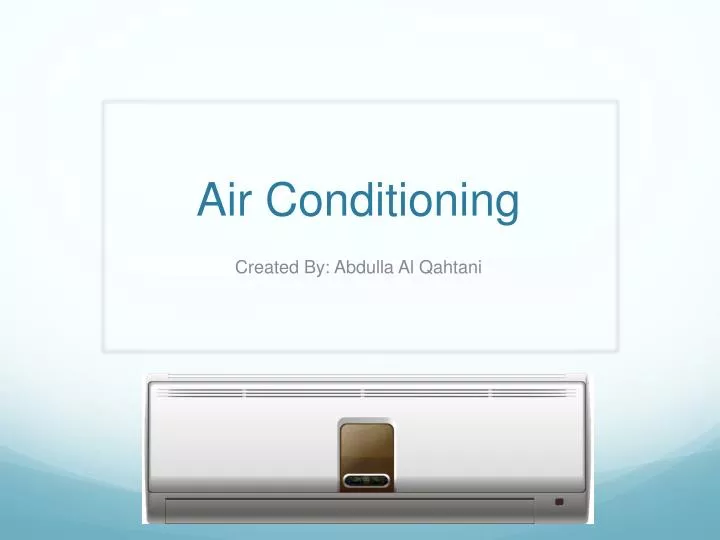 PPT - Air Conditioning PowerPoint Presentation, free download - ID:1842792