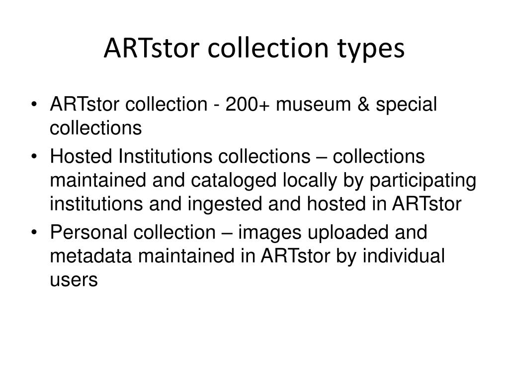 PPT - ARTstor A digital library of online collections for Education ...