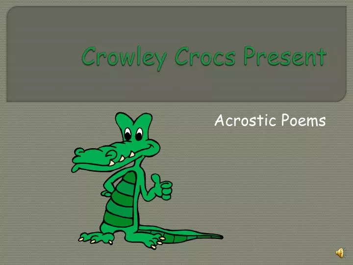 PPT - Crowley Crocs Present PowerPoint Presentation, free download - ID ...