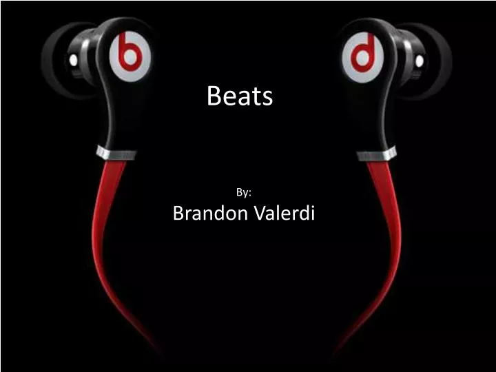 PPT - Beats PowerPoint Presentation, free download - ID:1843352
