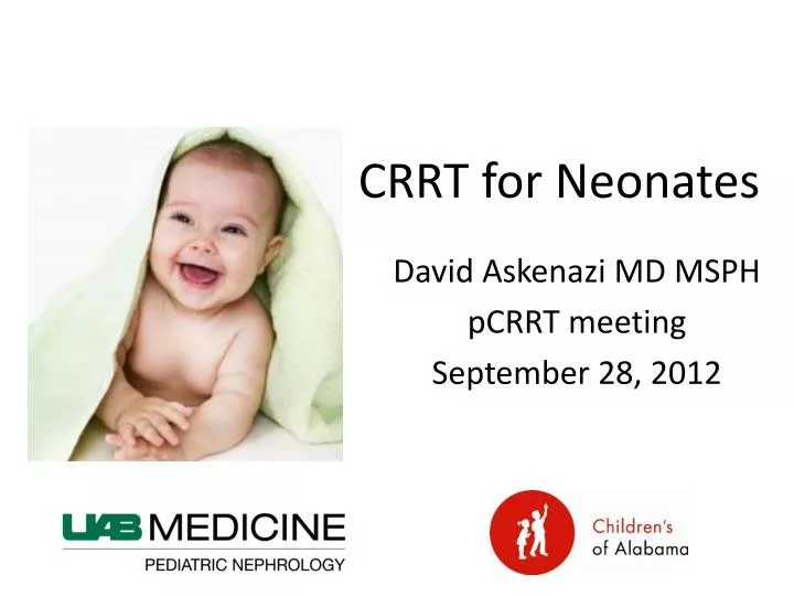 PPT - CRRT for Neonates PowerPoint Presentation, free download - ID:1843497