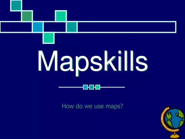 PPT - Mapskills PowerPoint Presentation, free download - ID:1843778